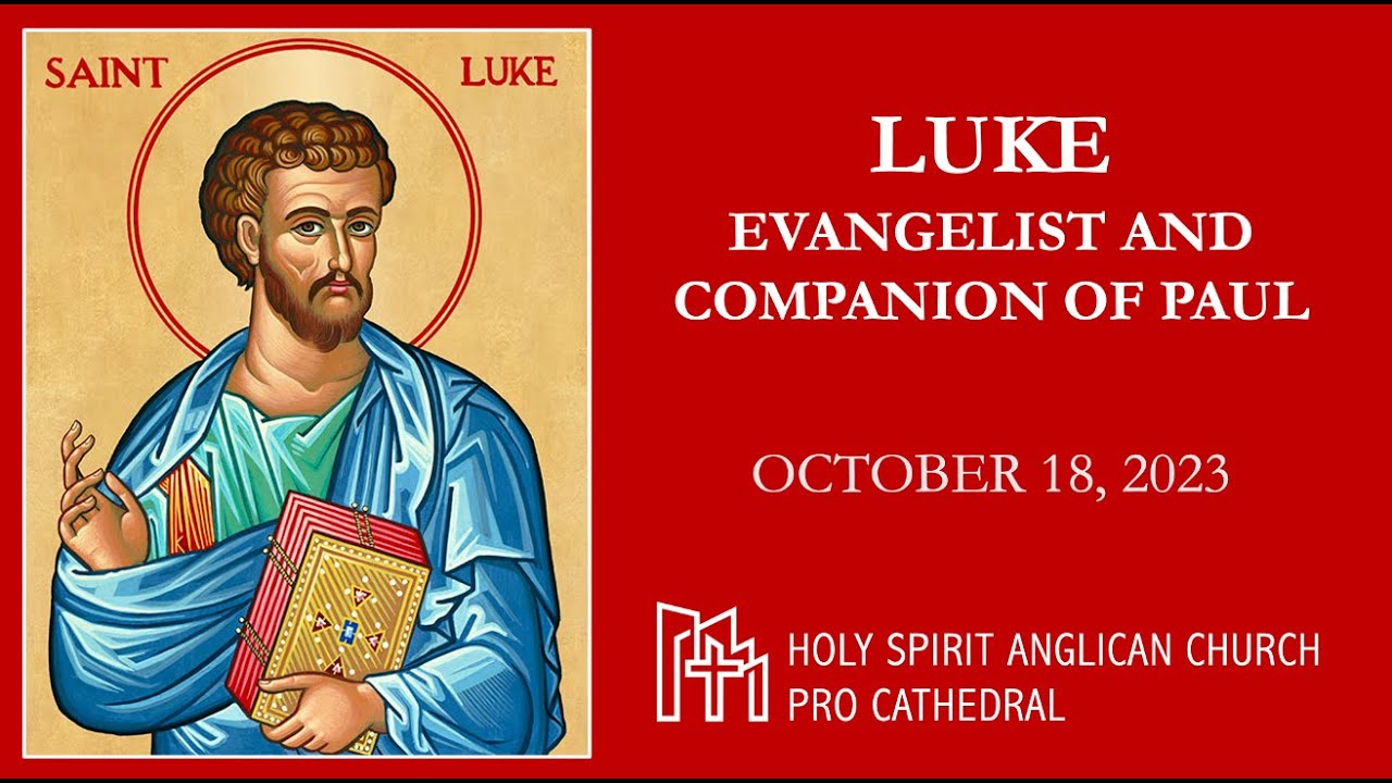 Feast of Saint Luke | October 18, 2023 - YouTube
