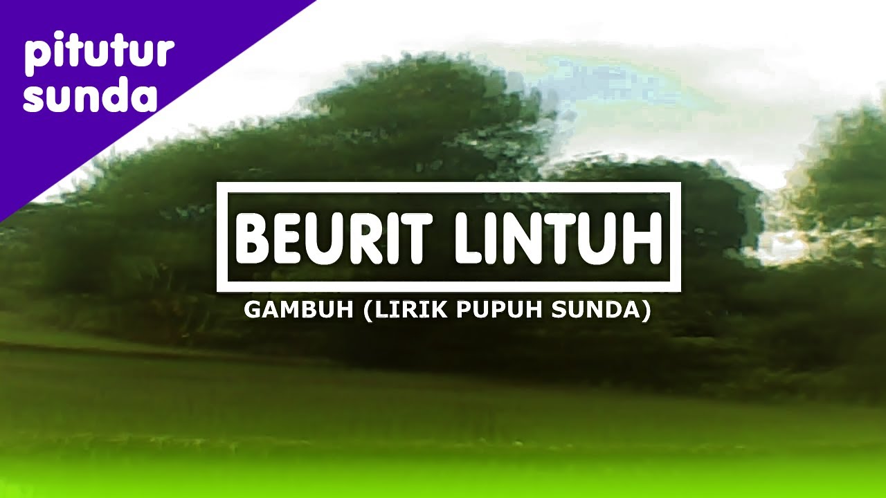 Lirik Pupuh Gambuh, Beurit Lintuh, Pupuh Sunda | pitutur sunda - YouTube