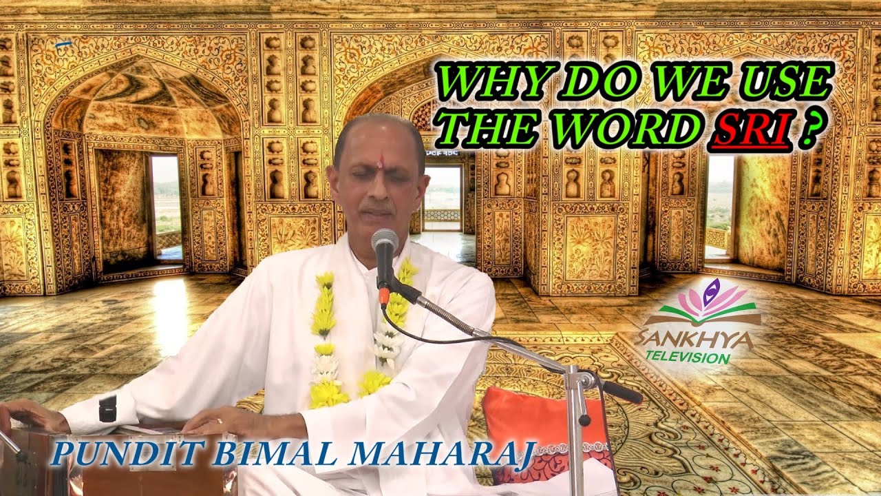 Pundit Bimal Maharaj- Why Do We Use The Word Sri? - YouTube