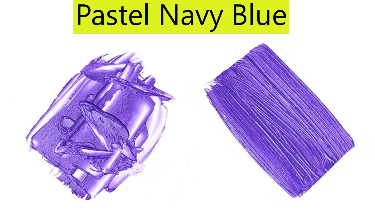 Pastel Navy Blue Color - How To Make Pastel Navy Blue Color - Color ...