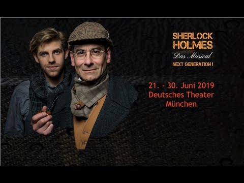 Sherlock Holmes - Next Generation - Das Musical (Official Trailer 2019 ...