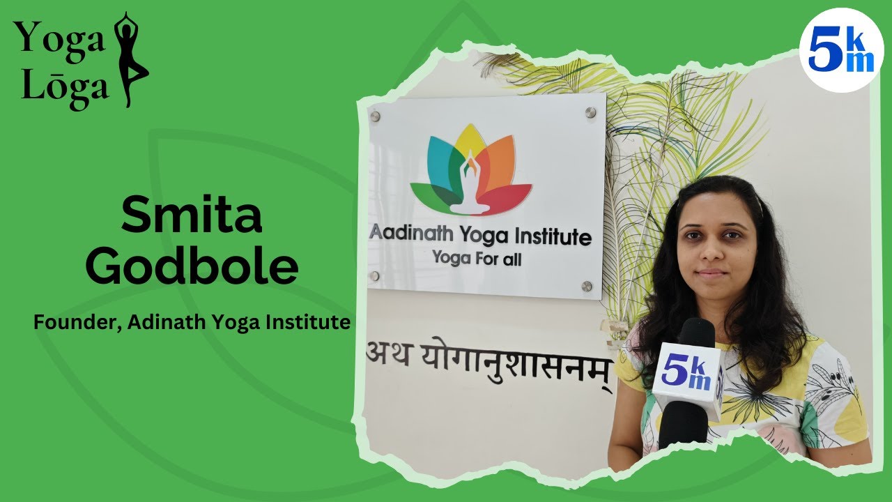 Smita Godbole | Yoga Lōga | Aadinath Yoga Institute - YouTube