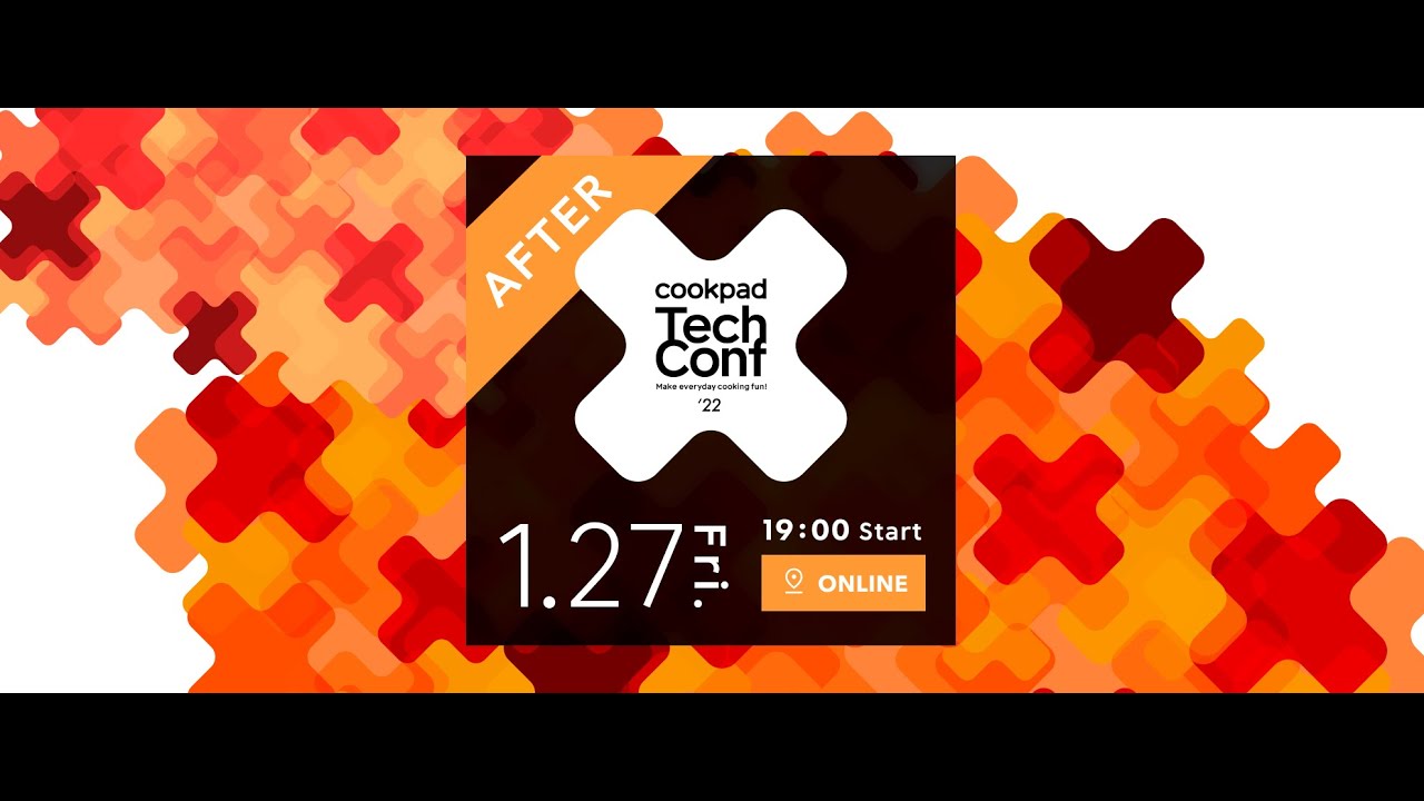 After Cookpad TechConf 2022 - YouTube