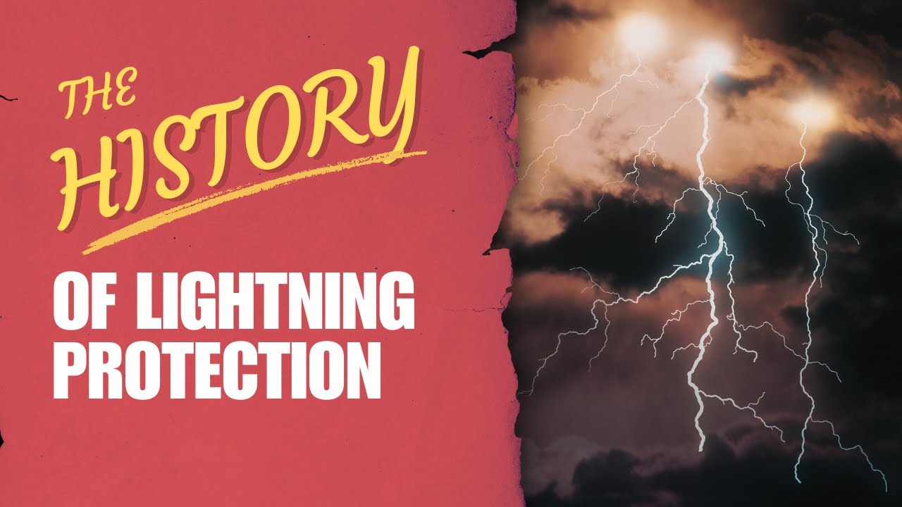 History of Lightning Protection - YouTube
