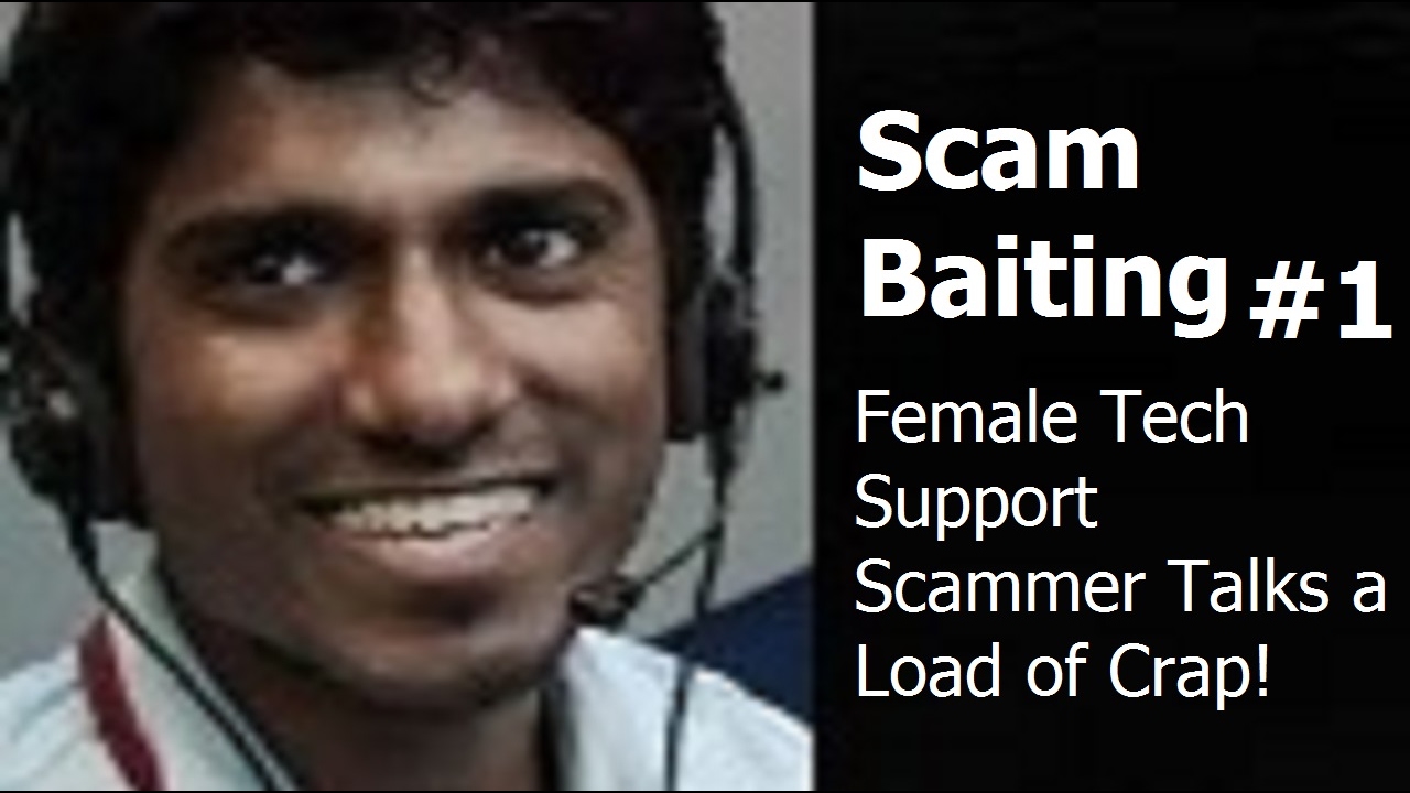 FEMALE TECH SUPPORT SCAMMER TALKS A LOAD OF CRAP!| Scam Baiting #1 ...