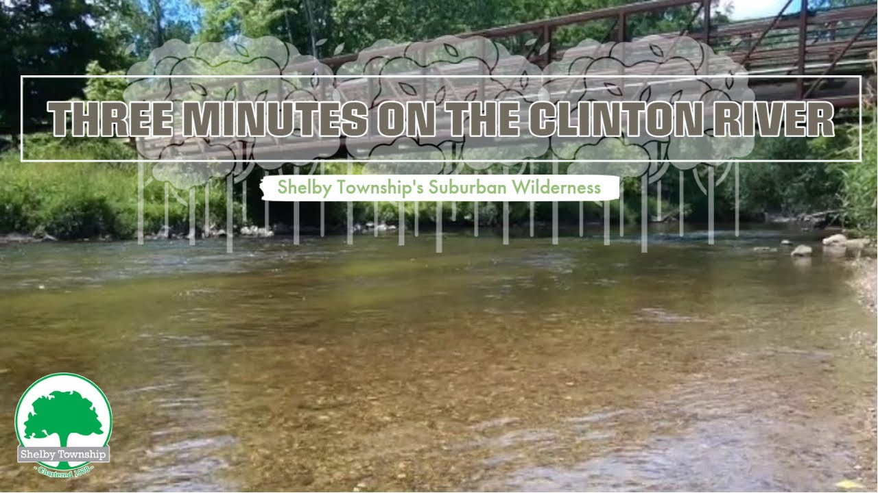 Three minutes on the Clinton River in Shelby Township - YouTube