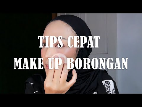 TIPS CEPAT MAKE UP BORONGAN - Mipmop