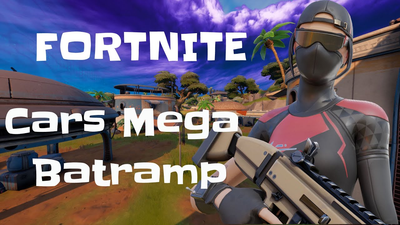 FORTNITE Cars Mega Batramp by GGMaster Map Code 2018 4388 4390 With Other Player - YouTube