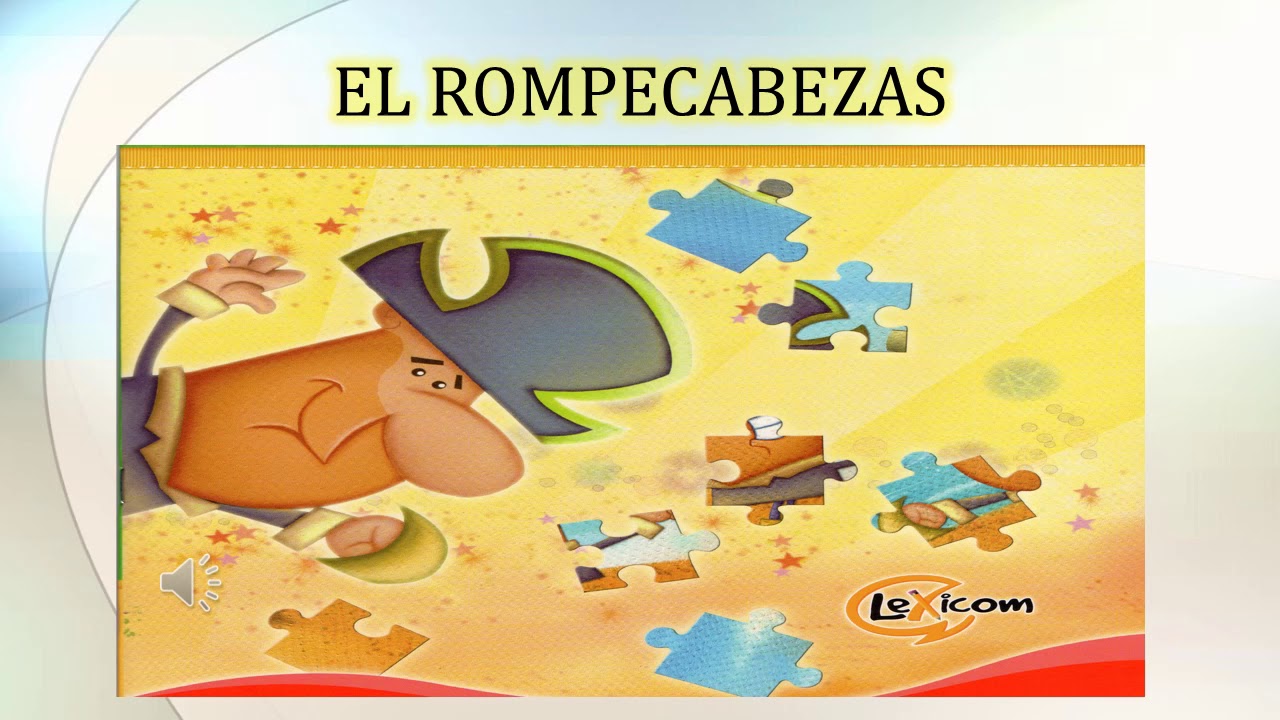EL ROMPECABEZAS,CUENTO DE EDITORIAL LEXICOM - YouTube