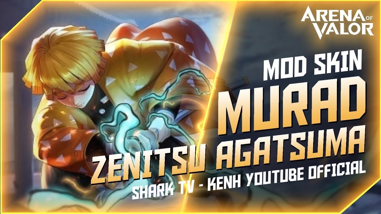 [24/1] MOD SKIN MURAD ZENITSU AGATSUMA MỚI NHẤT S1-2024 LIÊN QUÂN ...