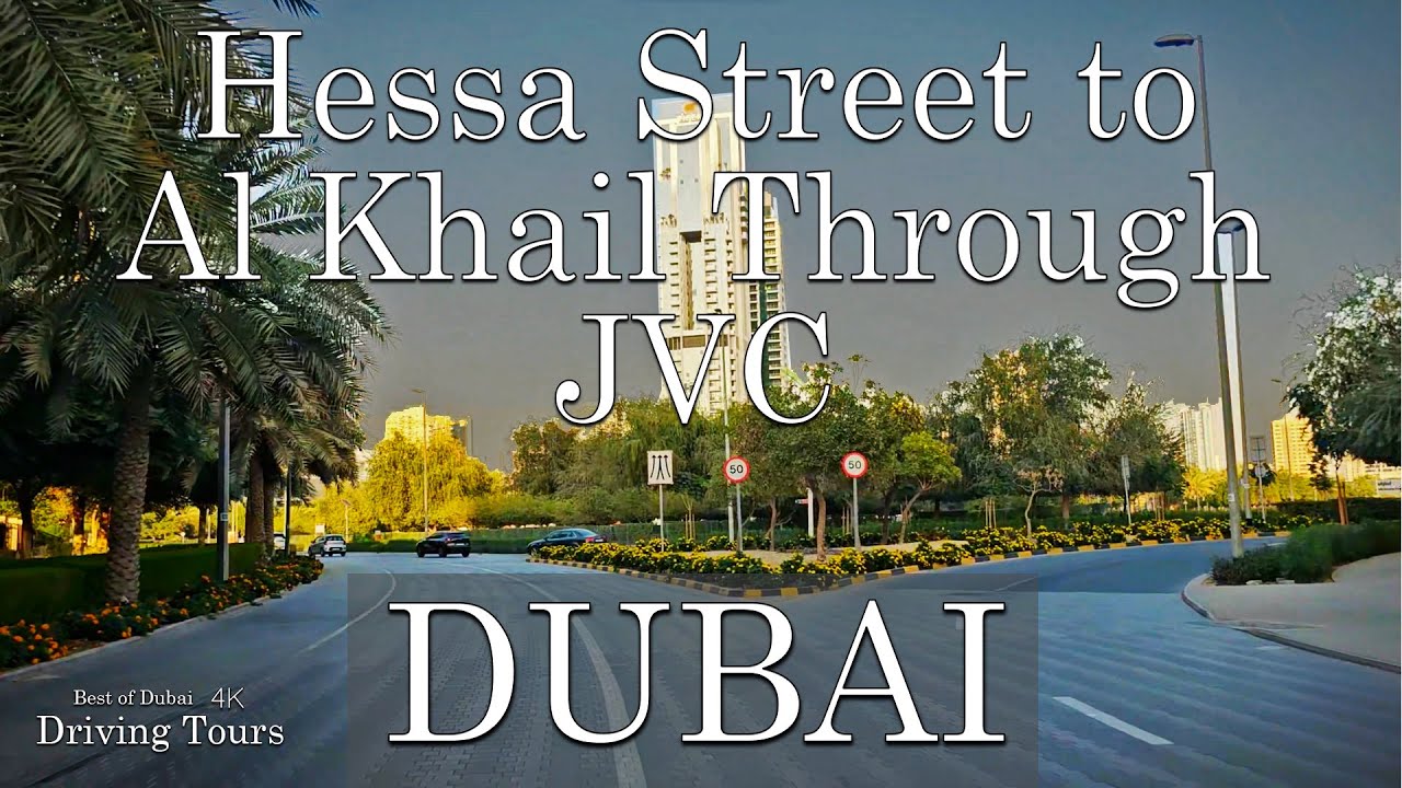 4K JVC Hessa Street Exit to Al Khail Road Exit Through JVC - YouTube