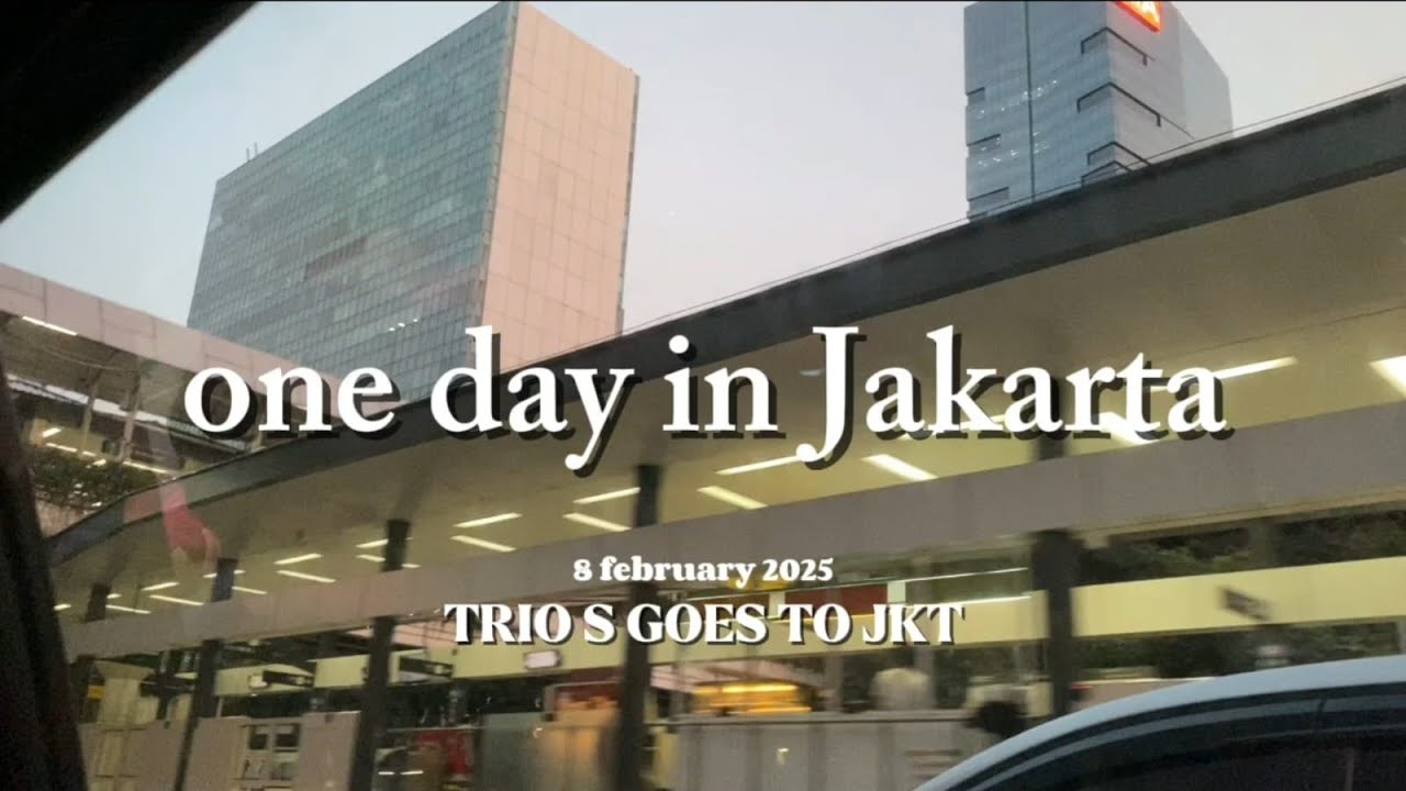 ONE DAY IN JAKARTA | TRIO S GOES TO JAKARTA! - YouTube