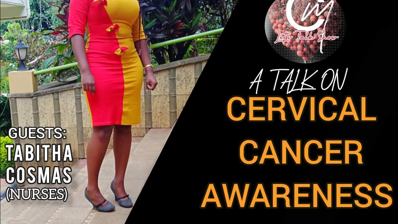 CERVICAL CANCER AWARENESS||THE LET'S TALK SHOW - YouTube