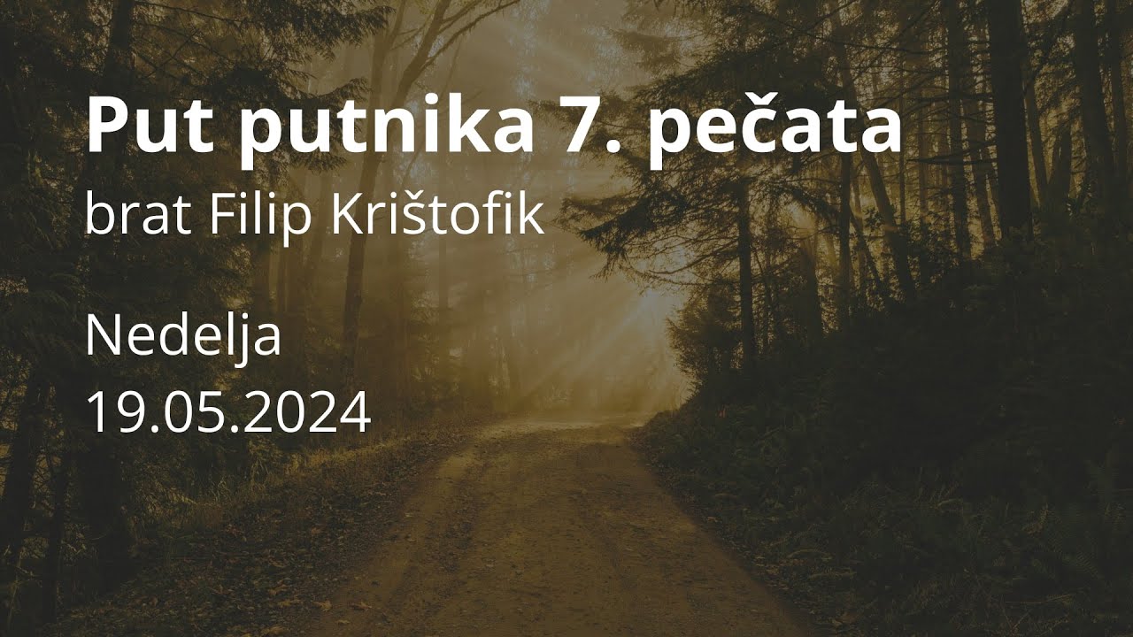 Put putnika 7. pečata - Filip Krištofik - YouTube