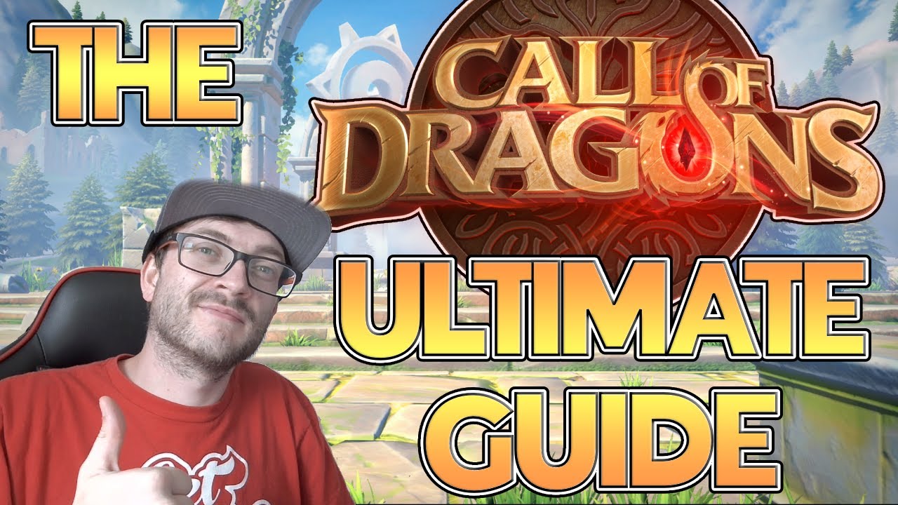 THE ULTIMATE STARTER GUIDE TO CALL OF DRAGONS! Full Game Breakdown for ...