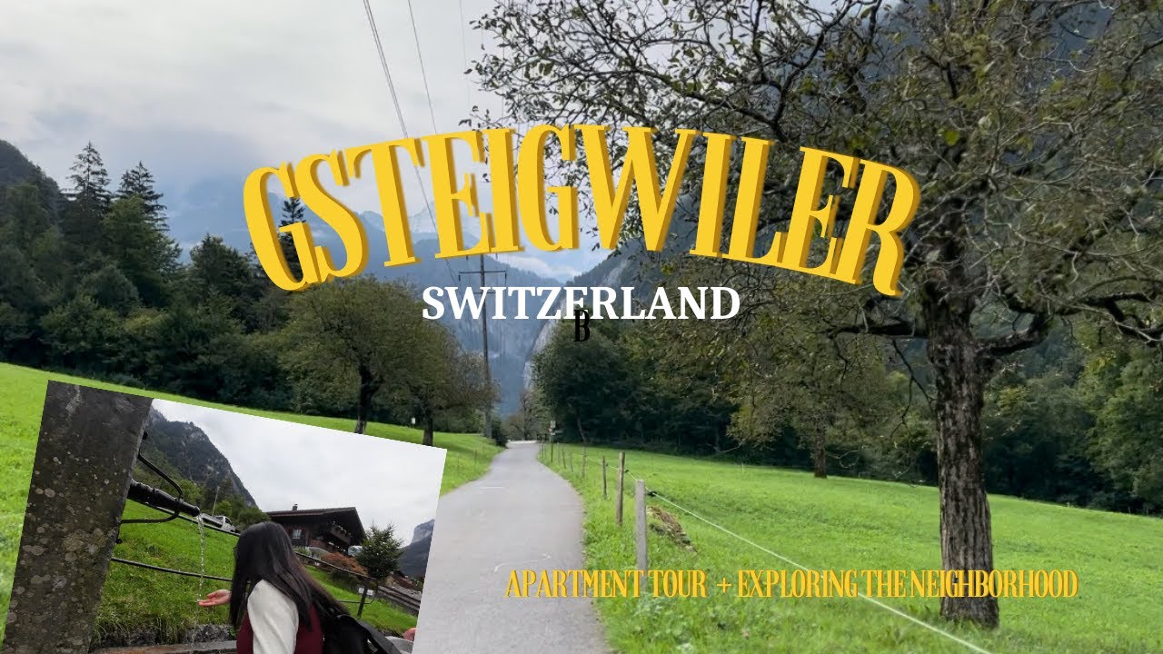 Gsteigwiler Apartment Tour and Neighbourhood Walk (Switzerland) - YouTube