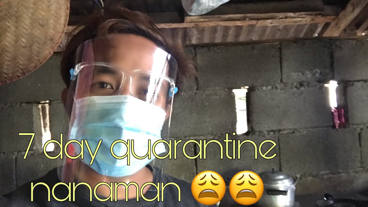 Bakit May 7 Days Home Quarantine Pa 😩 - YouTube