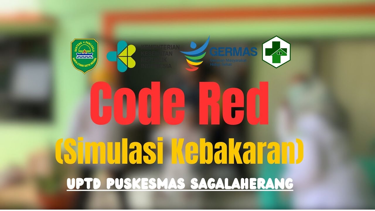 Code Red UPTD Puskesmas Sagalaherang - YouTube