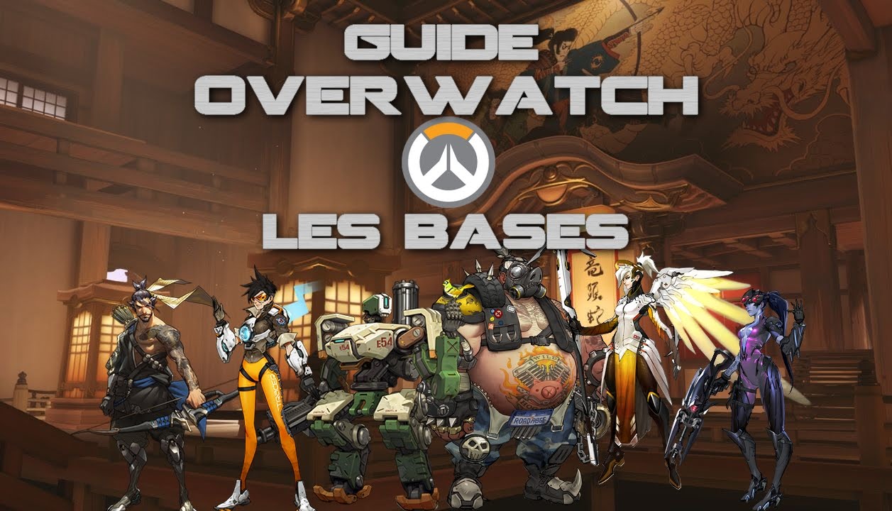 Guide Overwatch - Les bases - YouTube