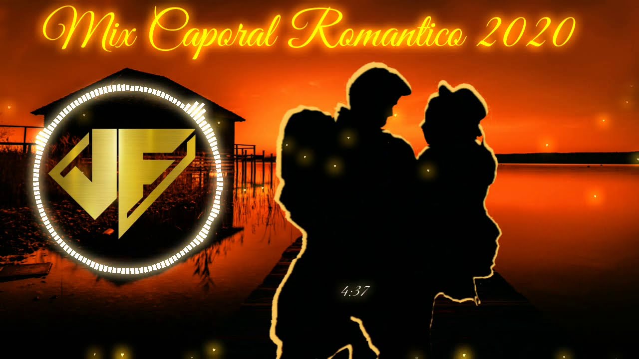 MIX CAPORAL 2020 |Romántico|🎵 JF DEEJAY 🎵 NUEVO - YouTube Music