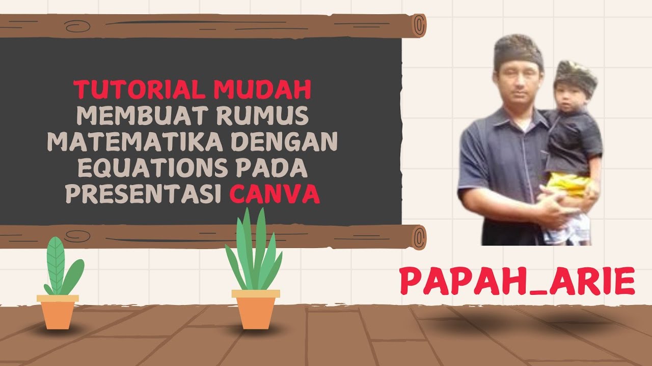 TUTORIAL MEMBUAT RUMUS MATEMATIKA DENGAN EQUATIONS PADA PRESENTASI DI ...
