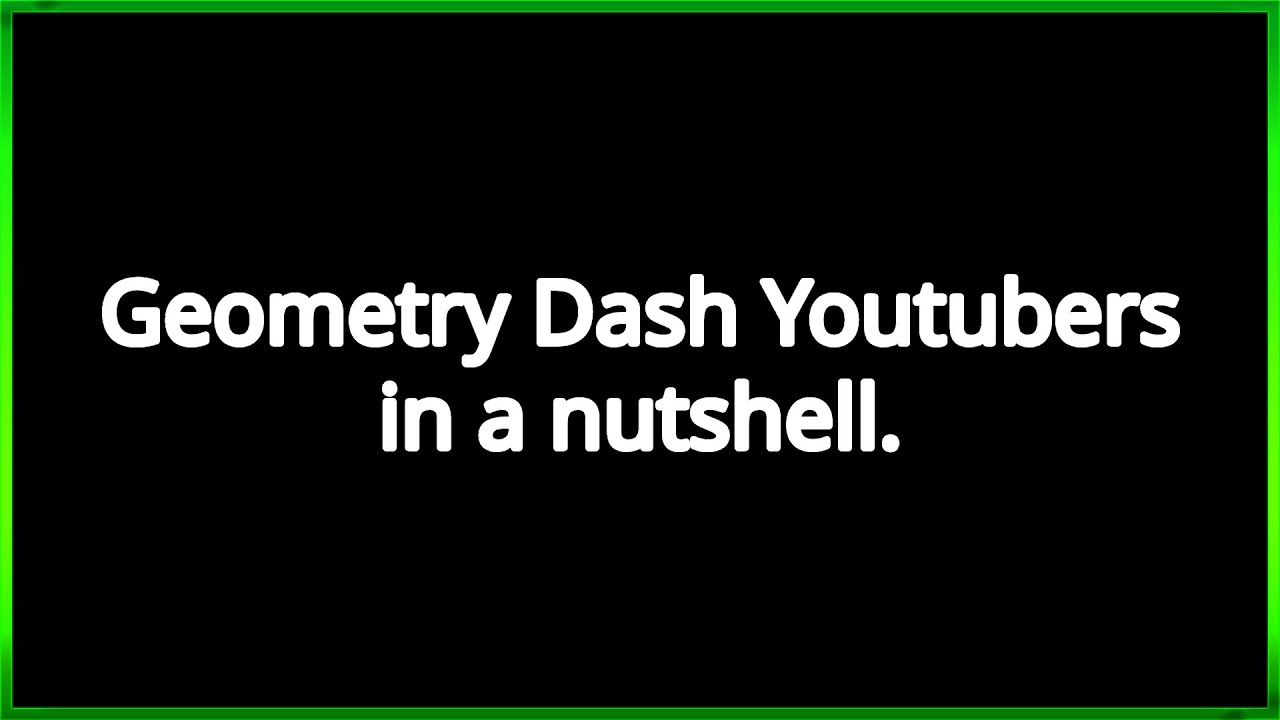 GD Youtubers in a nutshell - YouTube