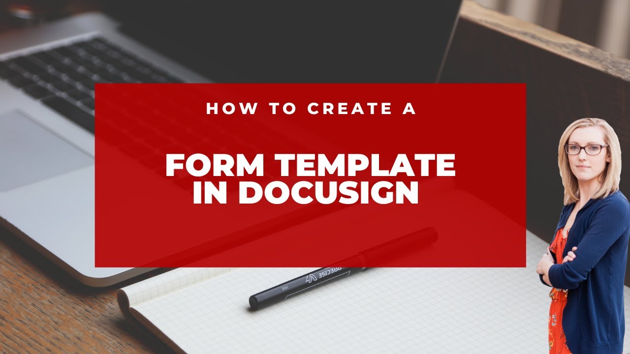 Create a Form Template in Docusign - YouTube