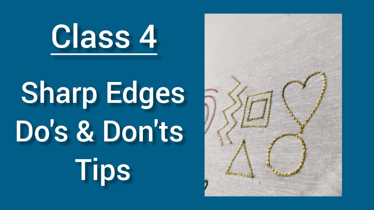 Class 4 Do's & Don'ts sharp Edges for Perfect finishing #aari # ...