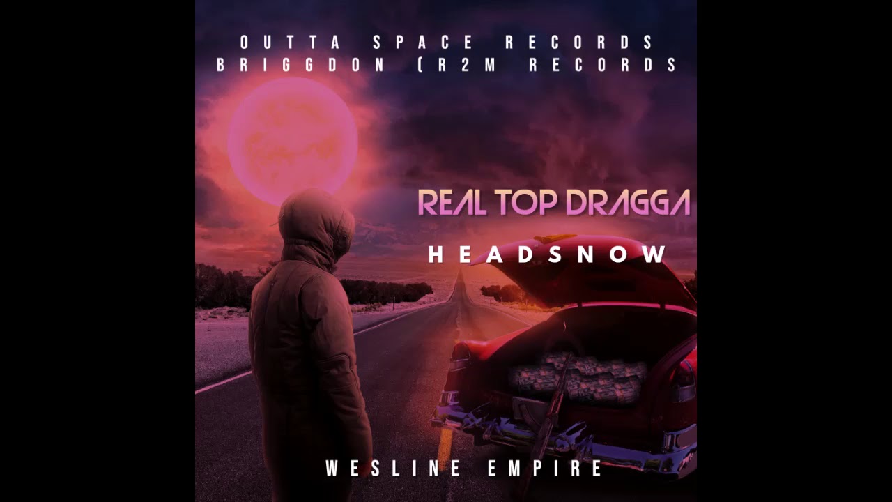 HeadSnow Real Top Dragga (Official Audio) - YouTube