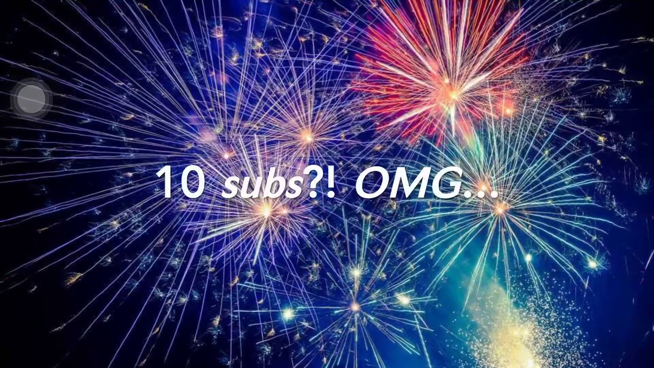 10 SUB SPECIAL!! (THANK YOU!) - YouTube