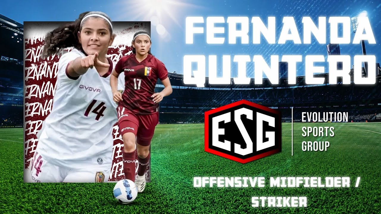 FERNANDA QUINTERO | OFFENSIVE MIDFIELDER / STRIKER | VENEZUELAN | WOMEN ...