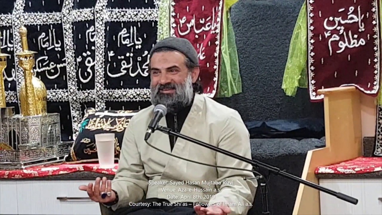 Sayed Hasan Mujtaba Rizvi - Vancouver 2019-07 - YouTube