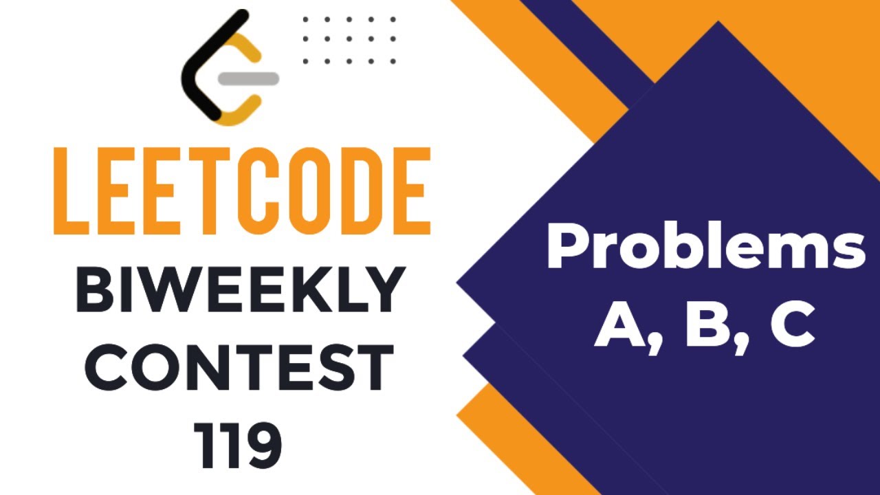 Leetcode Biweekly Contest 119 Problems A B C 2956 2957 2858