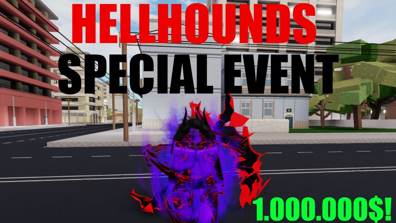 HELLHOUNDS SPECIAL EVENT (1.000.000$ REWARD) | Tatakai Reborn | Roblox ...