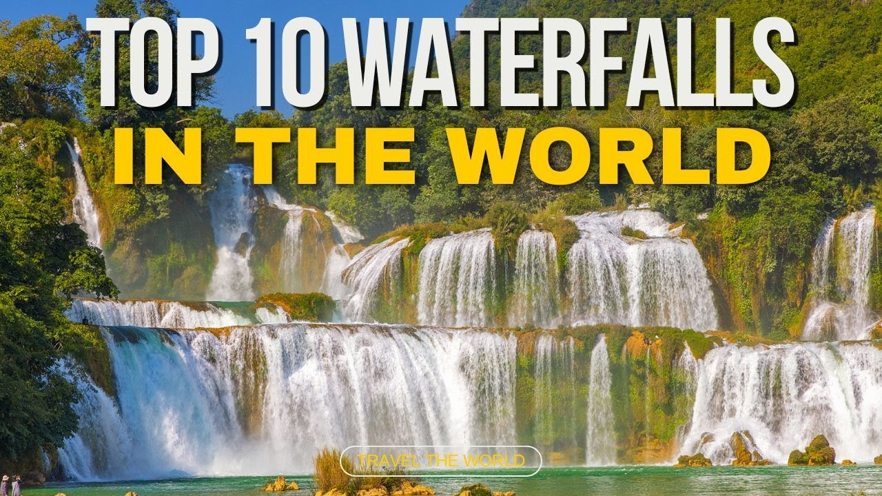 10 Highest Waterfalls In The World