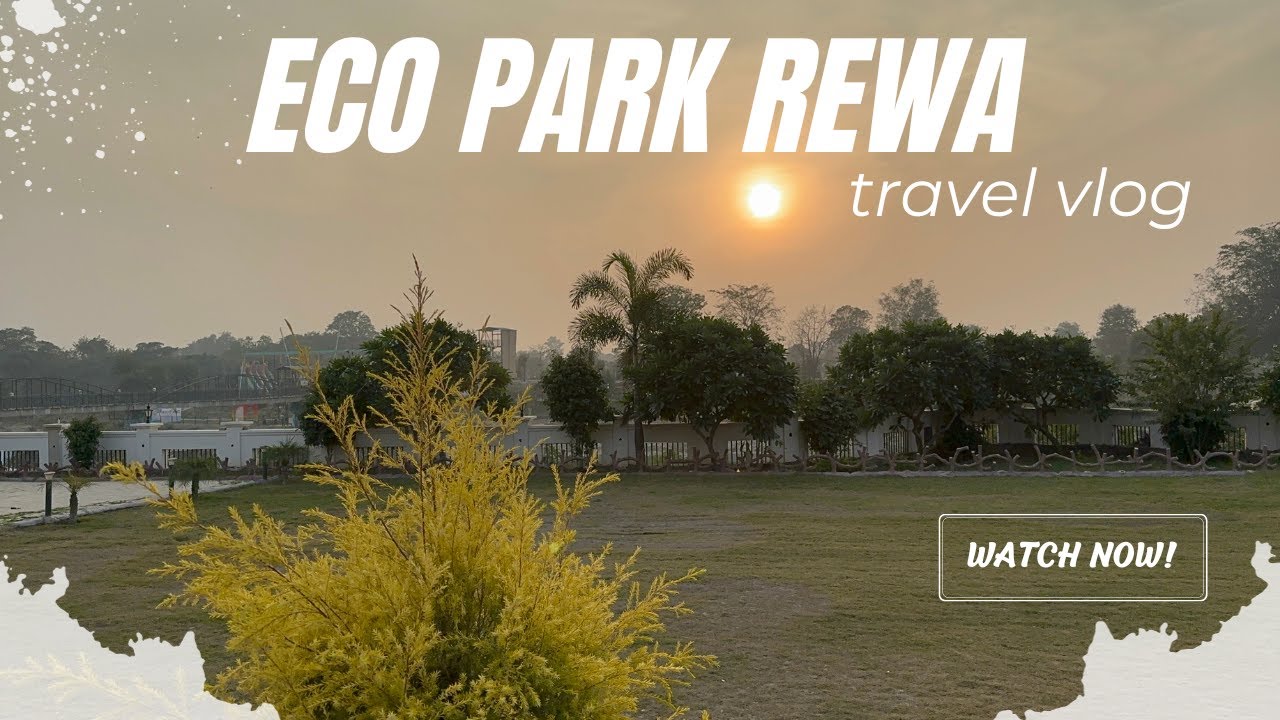 Eco Park Rewa : Thing you can do in Rewa Eco park - YouTube