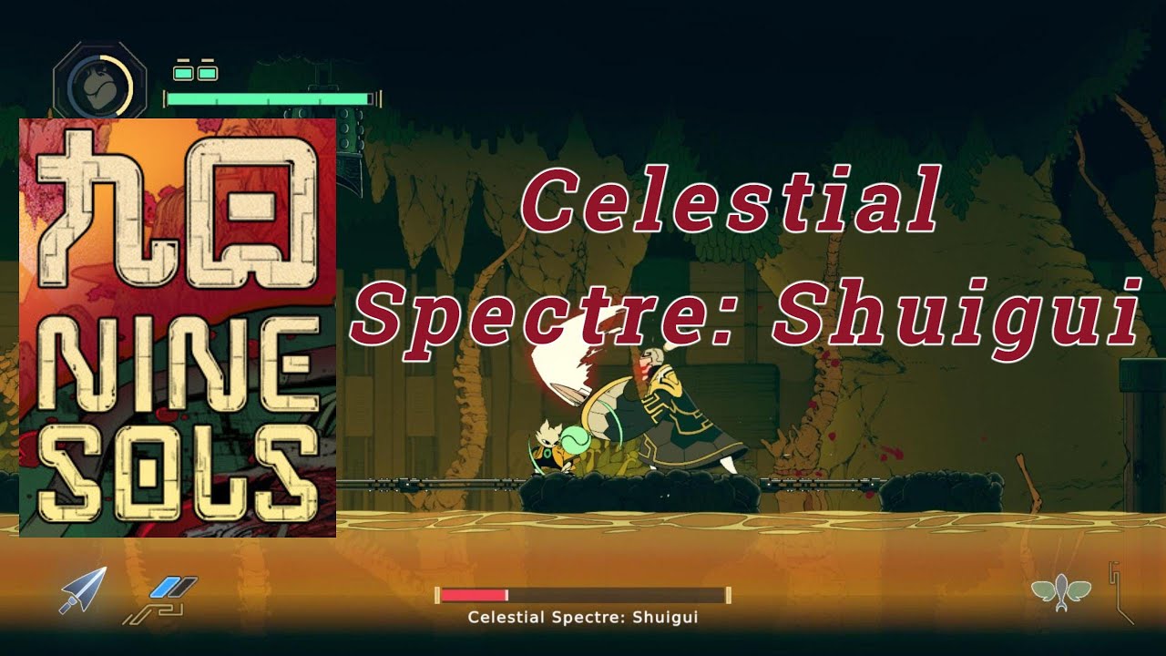 Nine Sols Bosses: Celestial Spectre - Shuigui @tierradegamers_com - YouTube