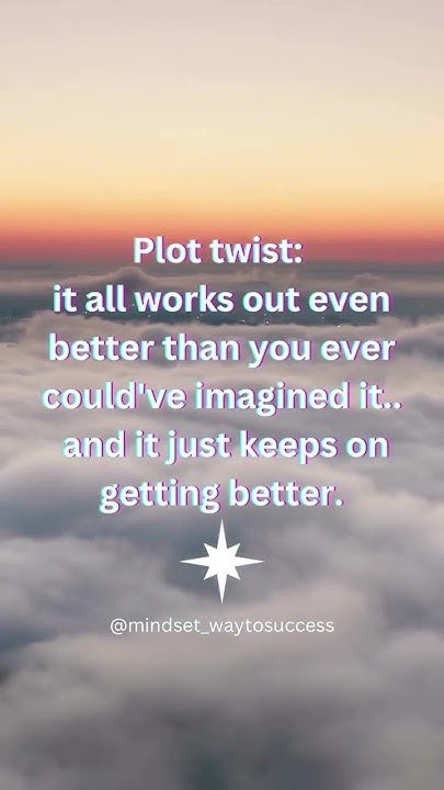 Plot twist: Everything works out even better than you imagined. Setbacks lead to greater! 🚀 ...