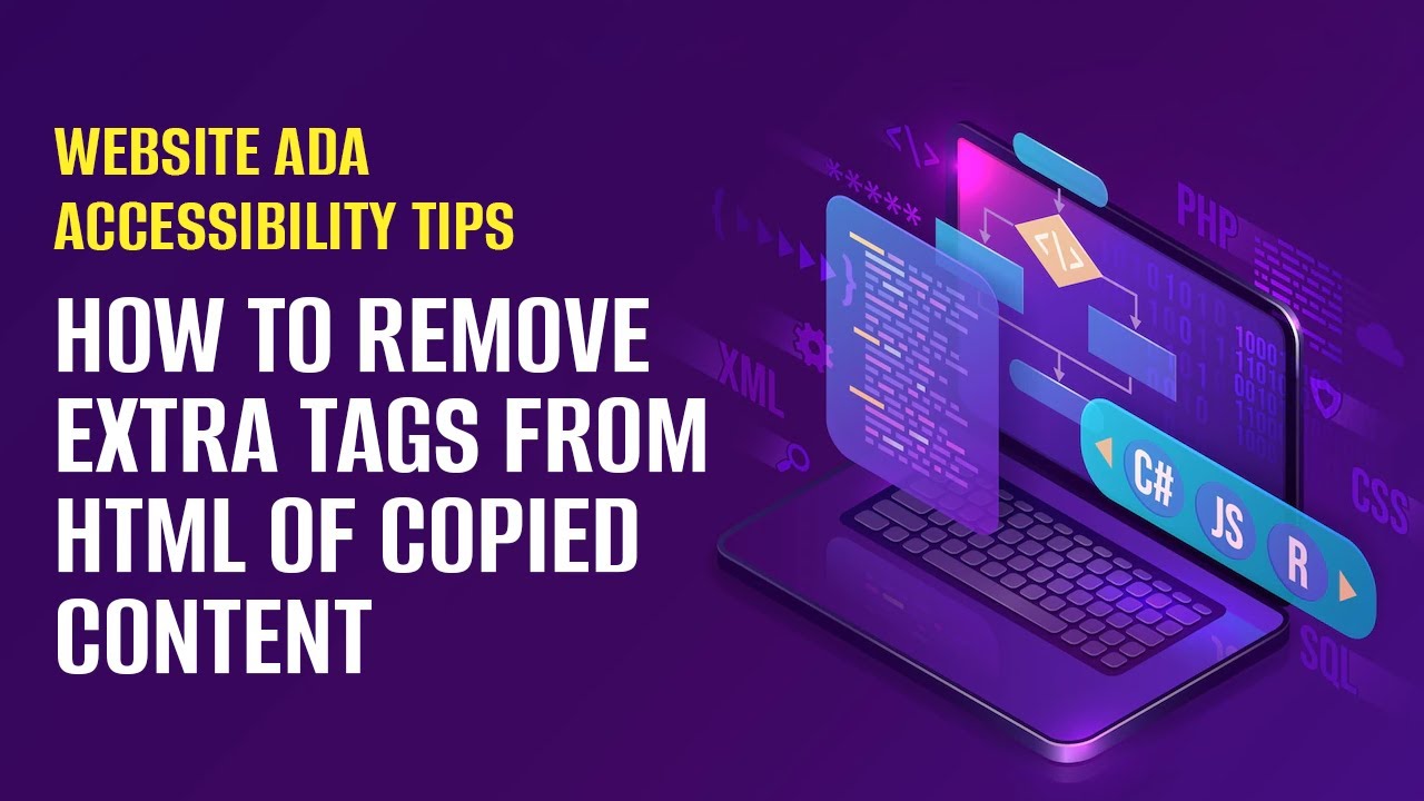 Website ADA Accessibility Tips: How to remove extra tags from HTML of ...