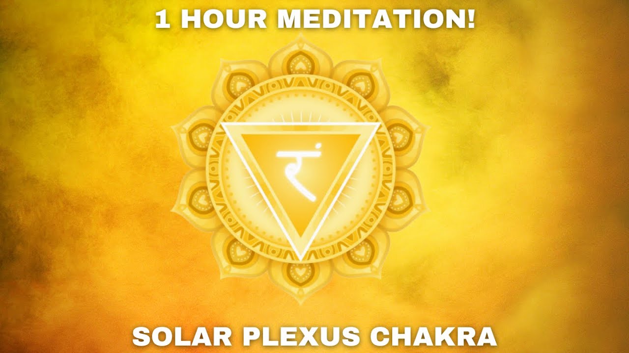 Solar Plexus Chakra Activation Meditation | 1 Hour Version | Awaken ...
