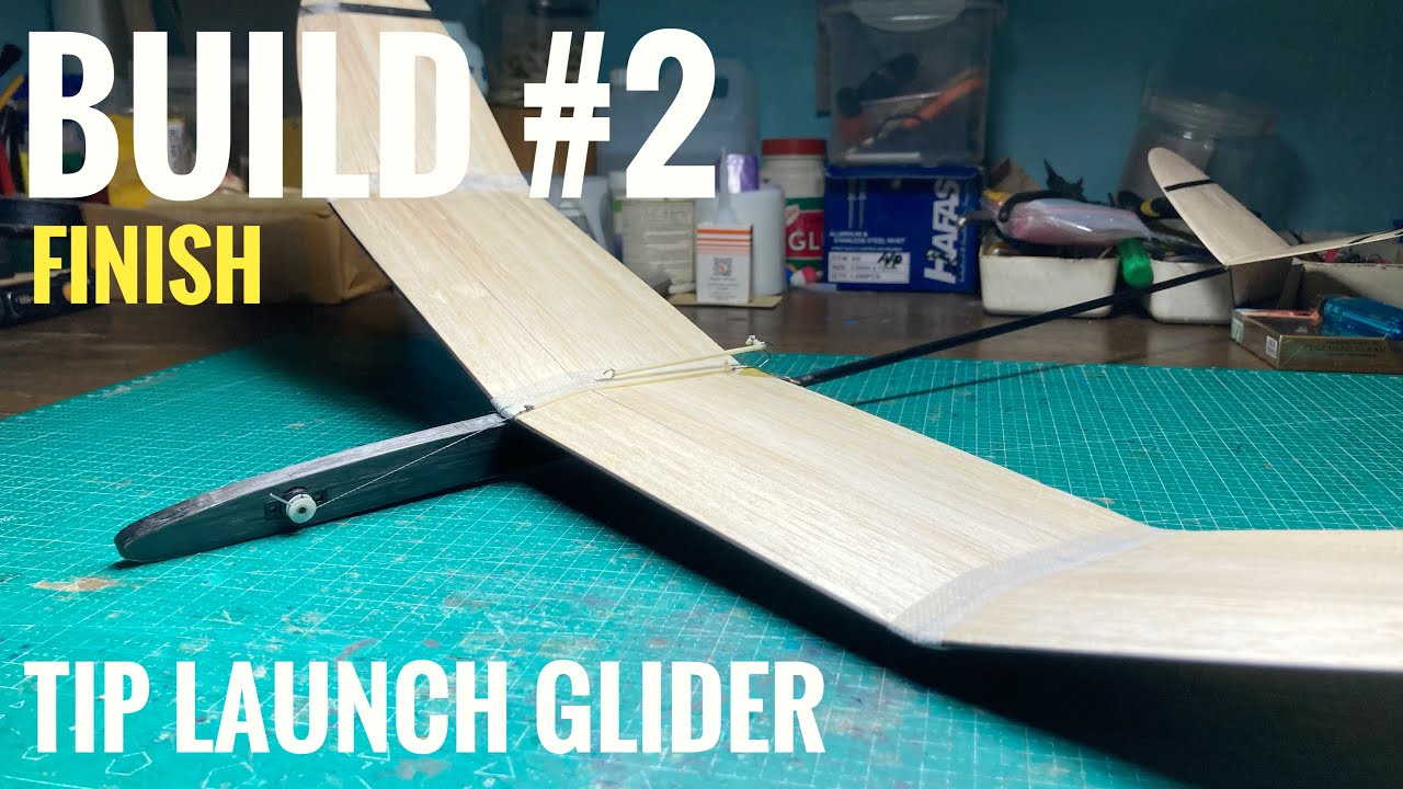 How To Build Tip Launch Glider Part 2 - YouTube