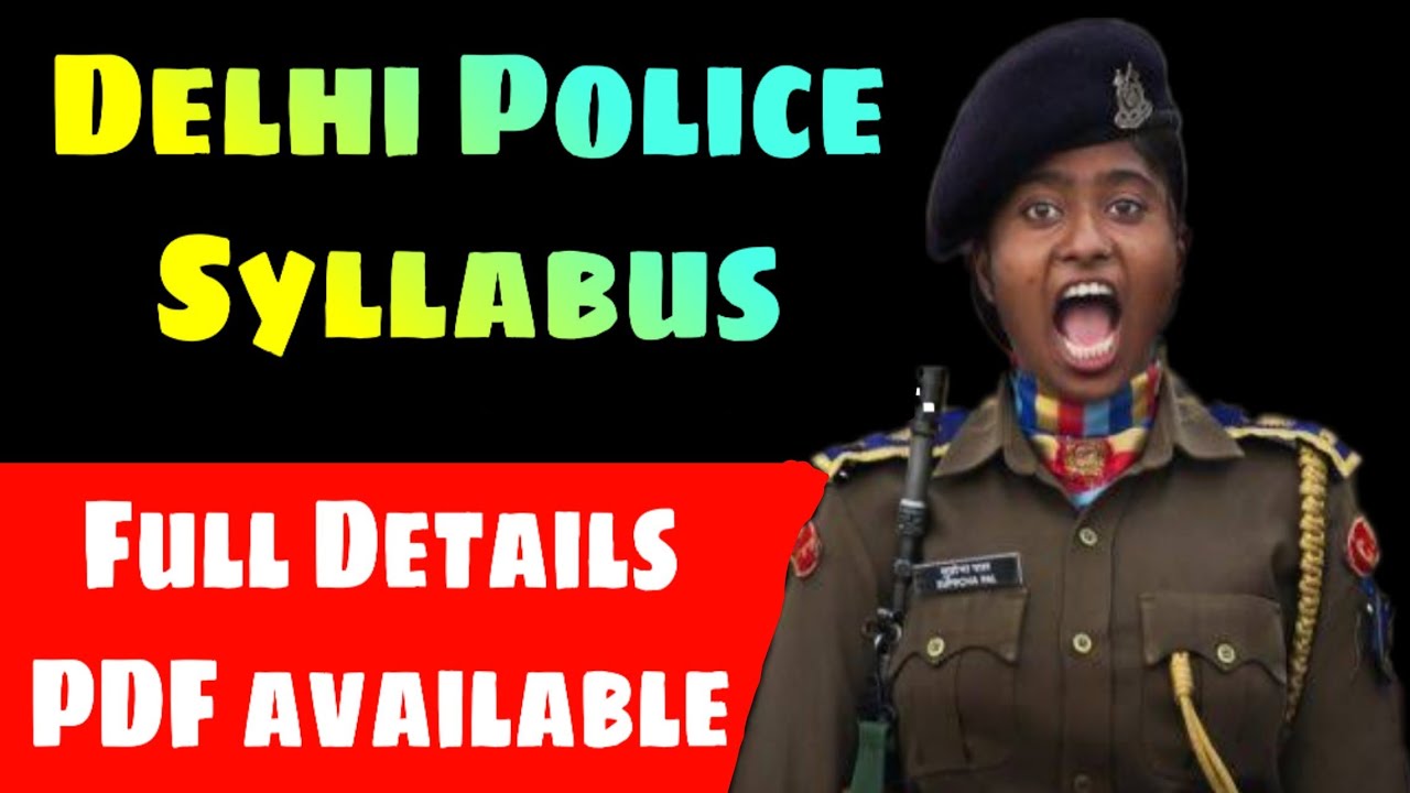 Delhi Police Head Constable Syllabus 2019 Full Details And PDF delhi-police-head-constable-syllabus-2019-full-details-and-pdf