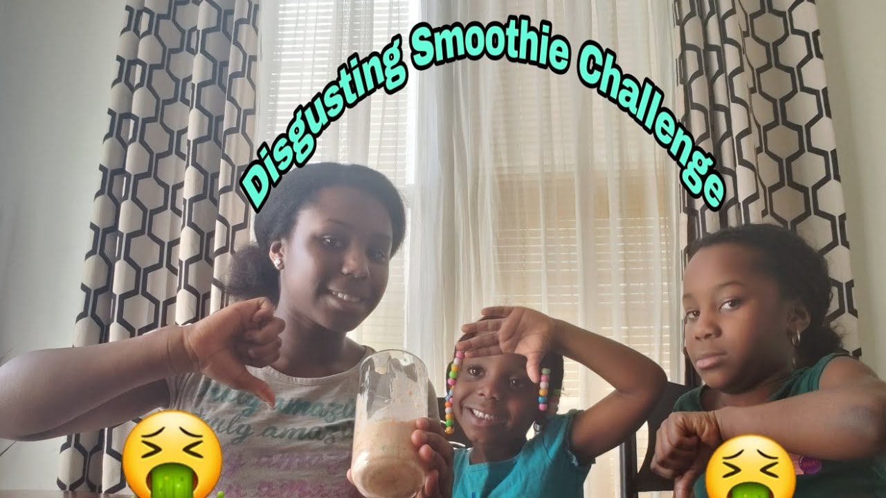 Disgusting Smoothie Challenge!!|Forever Sisters - YouTube