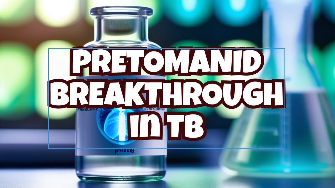 Pretomanid: A FDA approved new treatment for highly treatment-resistant ...