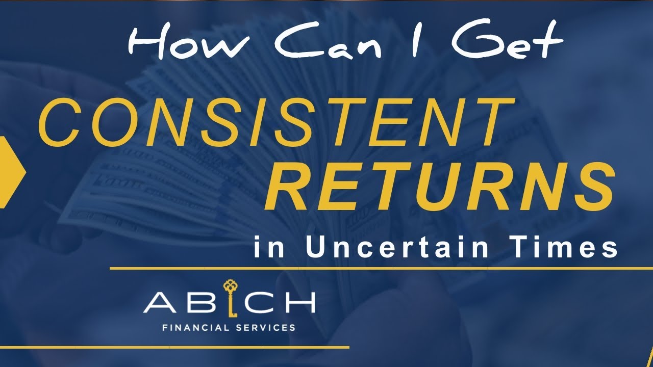 How can I get consistent investment return in uncertain times? - YouTube