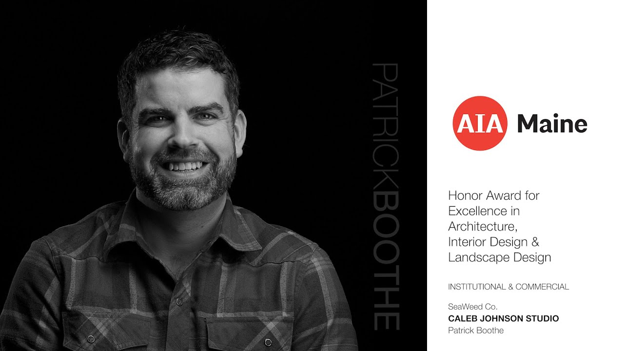 Patrick Boothe | AIA Maine Design Award - YouTube
