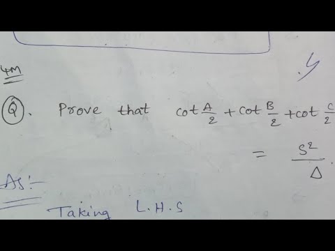prove that CotA/2+CotB/2+CotC/2=s²/∆ || Properties of Triangles|| - YouTube