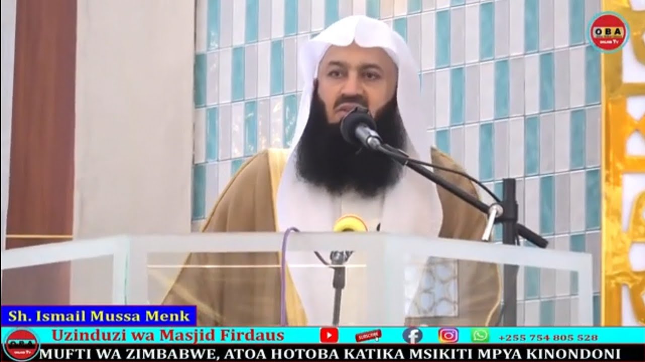 #Mufti Menk Atoa Hotuba ya Ijumaa Tanzania (English Language) - YouTube