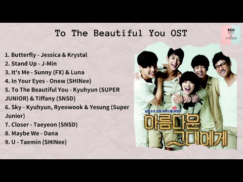 [ FULL ALBUM ] To The Beautiful You OST (아름다운 그대에게 OST)
