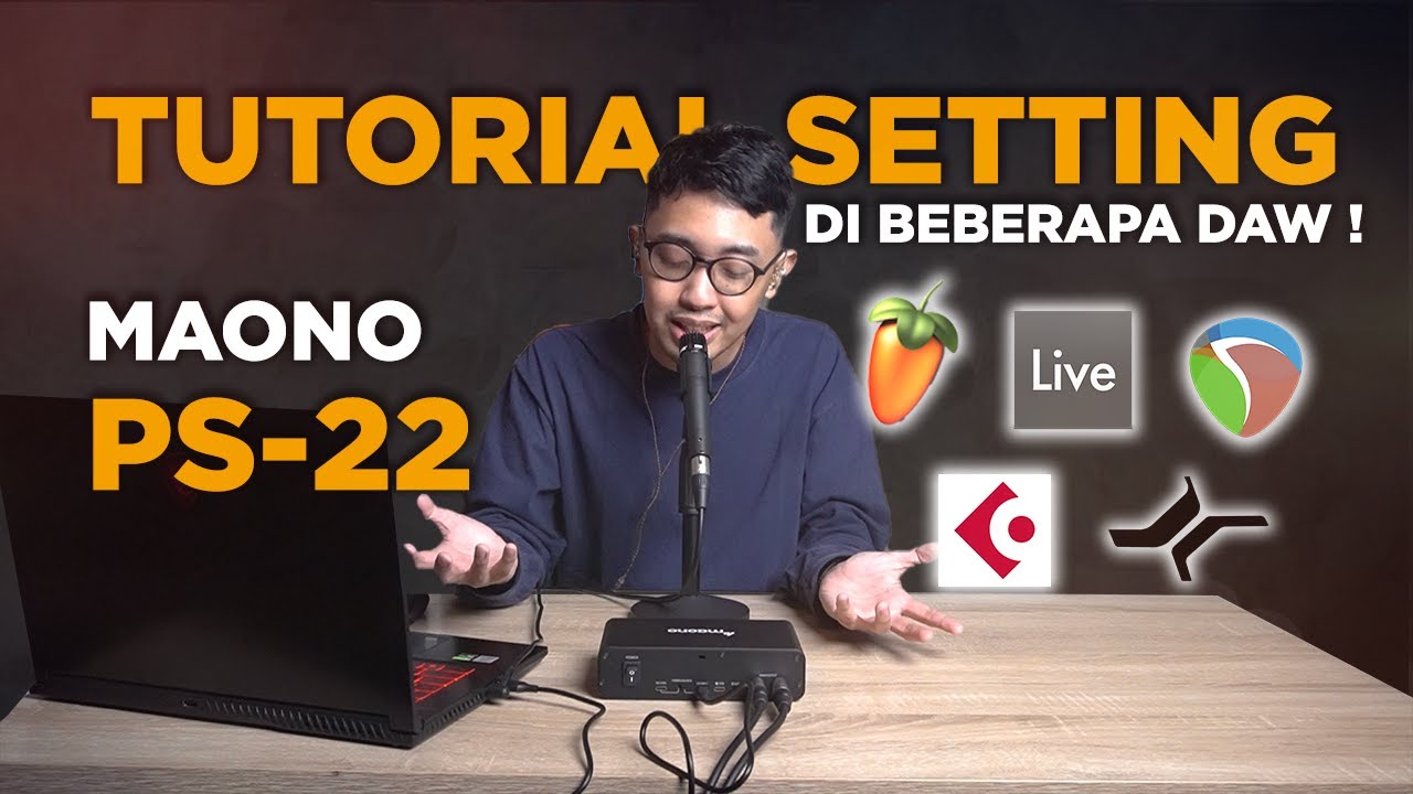 Tutorial Setting Maono PS22 di komputer - DAW REAPER, FL STUDIO, STUDIO ONE, CUBASE, ABLETON ...